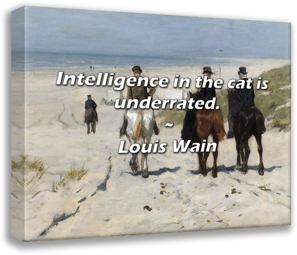 World Menagerie Artsy Quote "Intelligence in the cat is underrated." By Louis Wain Gallery ...
